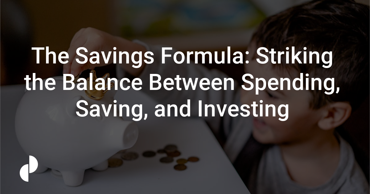The Savings Formula: Striking the Balance Between Spending, Saving, and ...